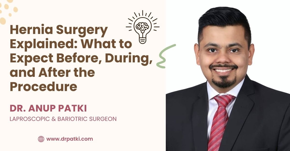 Hernia Surgery Explained: What to Expect Before, During, and After the ...